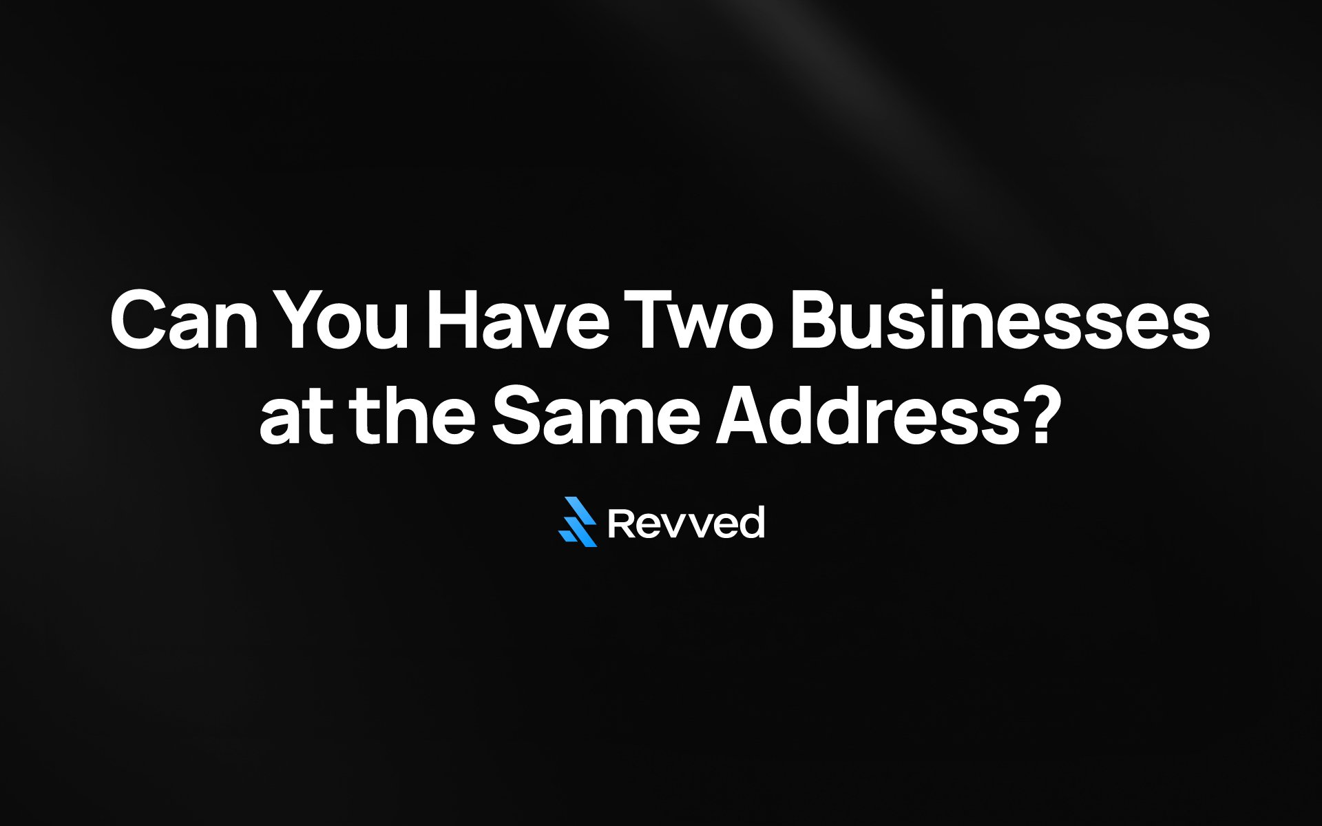 Can You Have Two Businesses at the Same Address? Google's 2025 Rules ...
